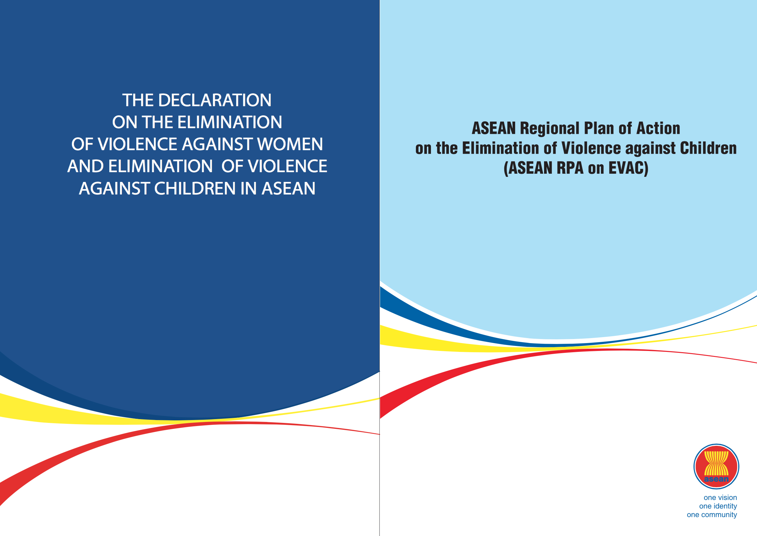 ASEAN REGIONAL PLAN OF ACTION ON THE ELIMINATION OF VIOLENCE AGAINST ...